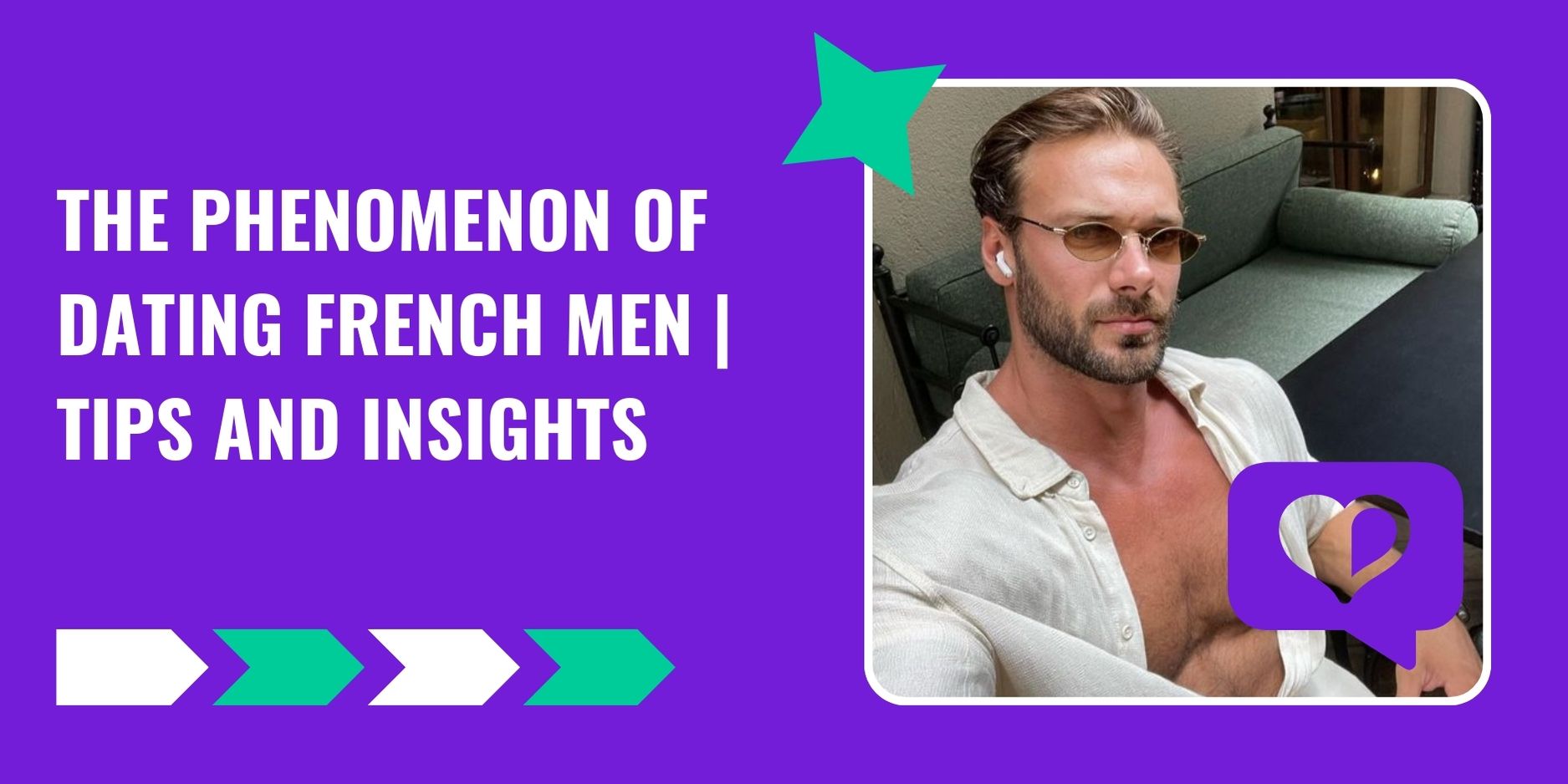 Dating French Men: Women's Perspective on the Paris Men