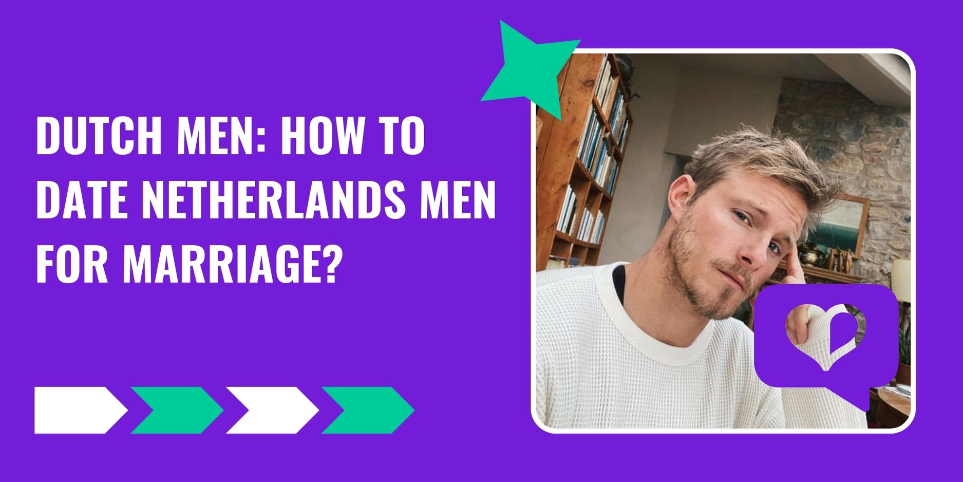 Dating Dutch Men: A Guide to Finding Love in the Netherlands